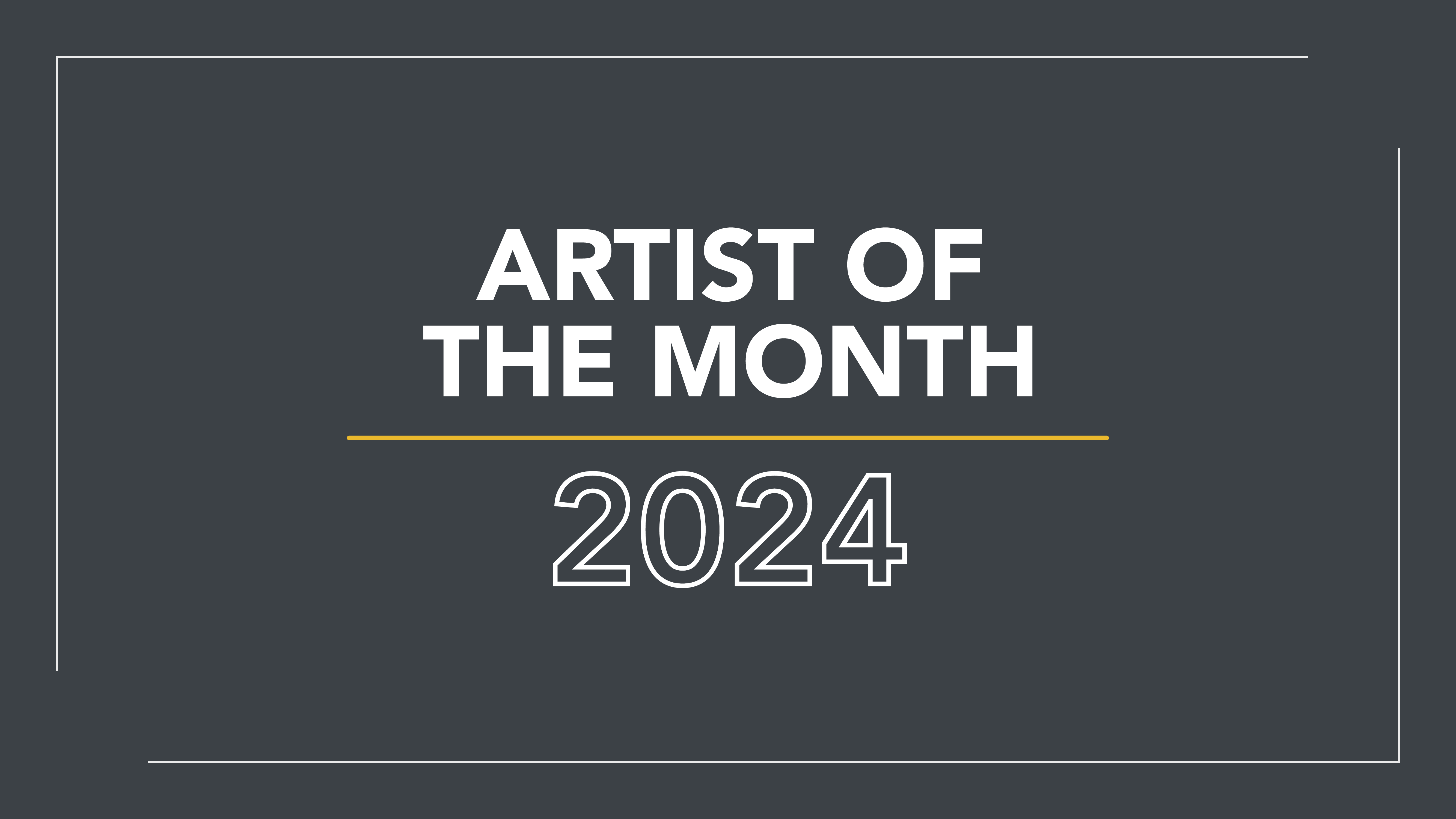Artist of the Month » THE ARTISTS FORUM